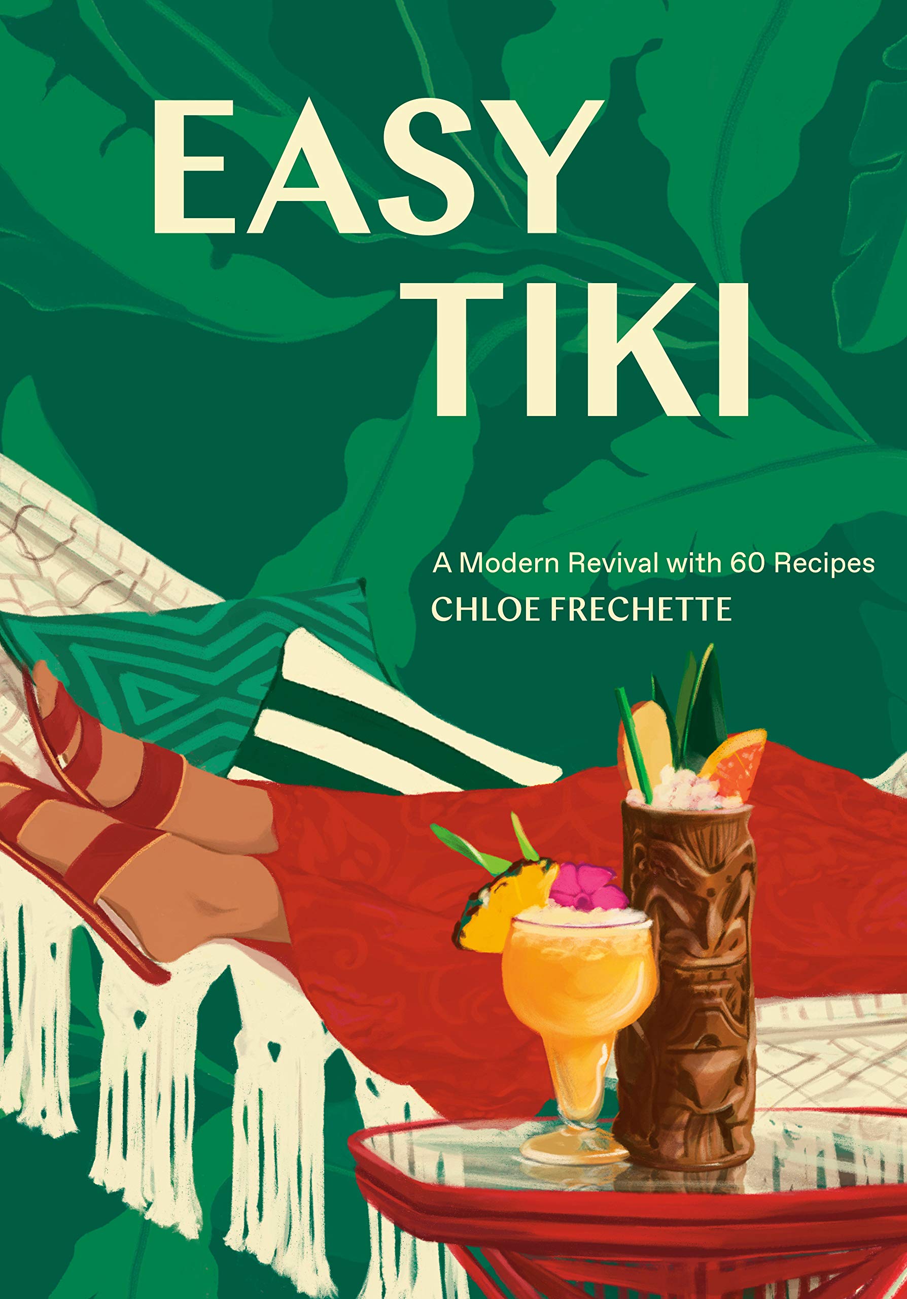 Easy Tiki: A Modern Revival with 60 Recipes – LIBRERIA GASTRO